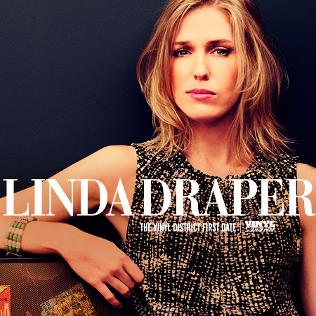 Linda Draper: The TVD First Date