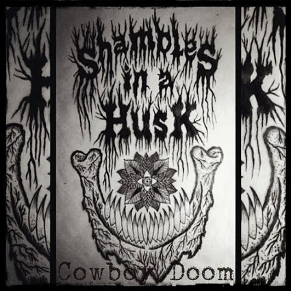 The Single Girl: Shambles In A Husk, “Cowboy Doom”