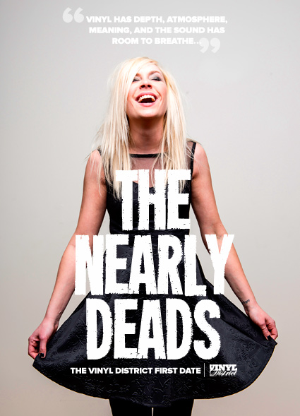 The Nearly Deads, The TVD First Date - The Vinyl District
