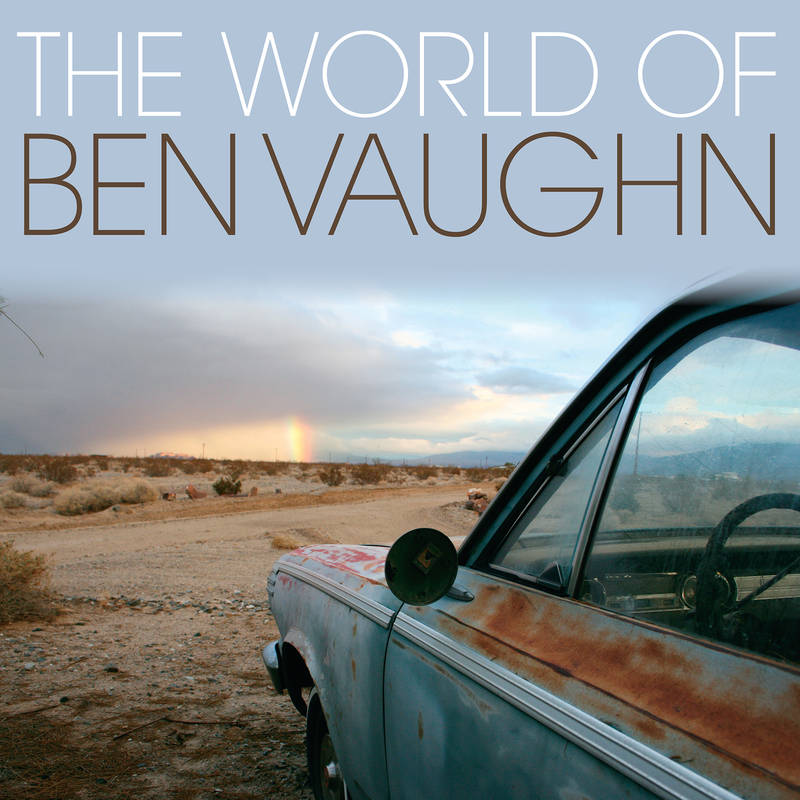 Graded on a Curve: Ben Vaughn, The World of Ben Vaughn
