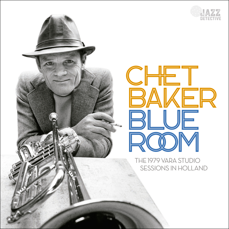 TVD Radar: Chet Baker, Blue Room: The 1979 VARA Studio Sessions in ...