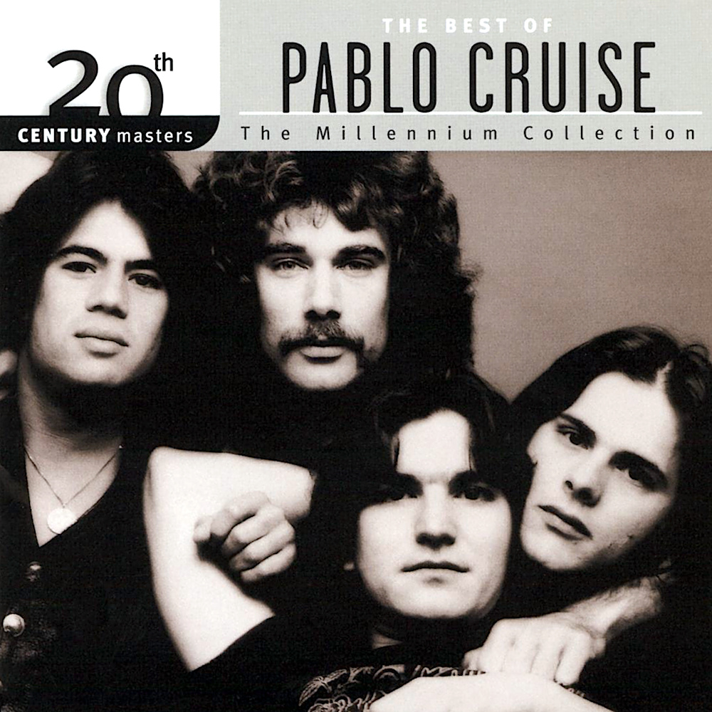 Graded on a Curve: Pablo Cruise, Twentieth Century Masters: Millennium Collection: The Best of ...